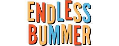 Endless Bummer Movie