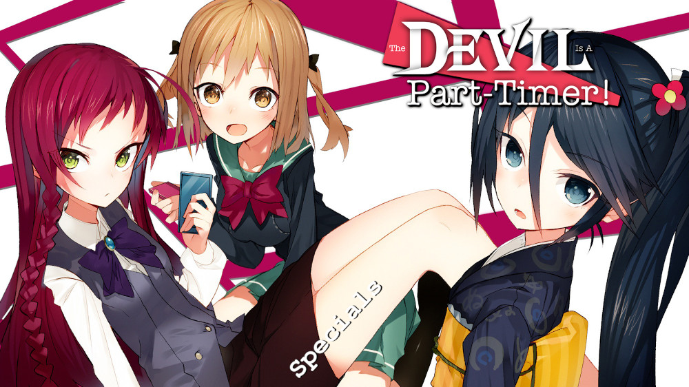 The Devil Is a Part-Timer! · Specials - Plex